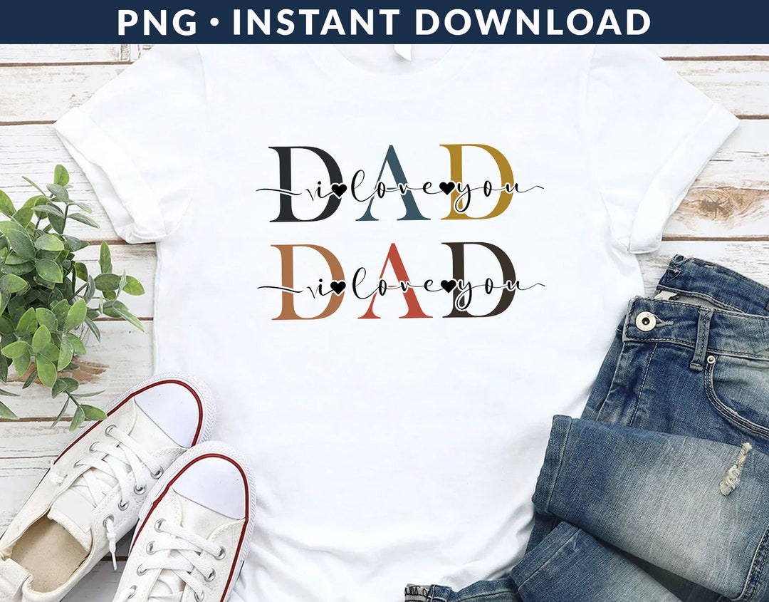 Dad Dad PNG File, Father's Day Shirt Png, New Dad Shirt Png, Cool Dad ...