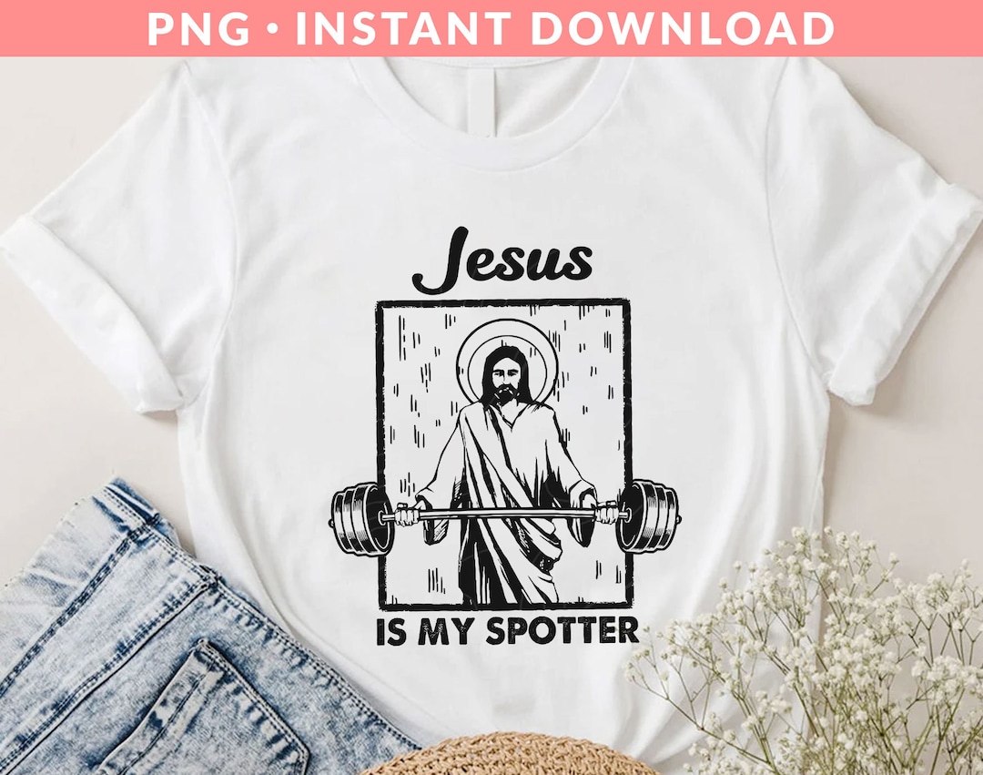 Jesus is My Spotter PNG, Jesus Png, Workout Png, Christian Png ...