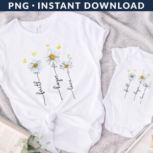 Faith Hope Love Daisy PNG, Jesus Png, Christian Png, Faith Png, Floral ...