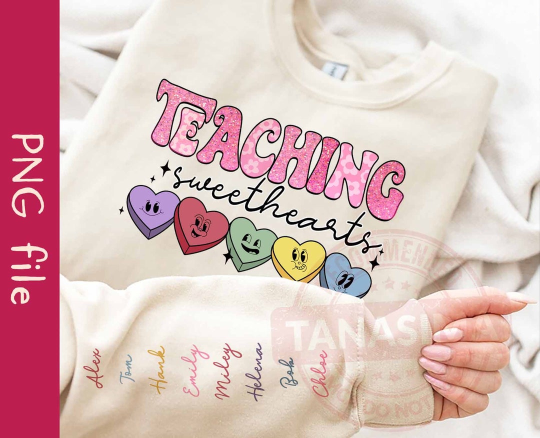 Personalized Teacher Valentine PNG, Teaching Sweethearts Png ...