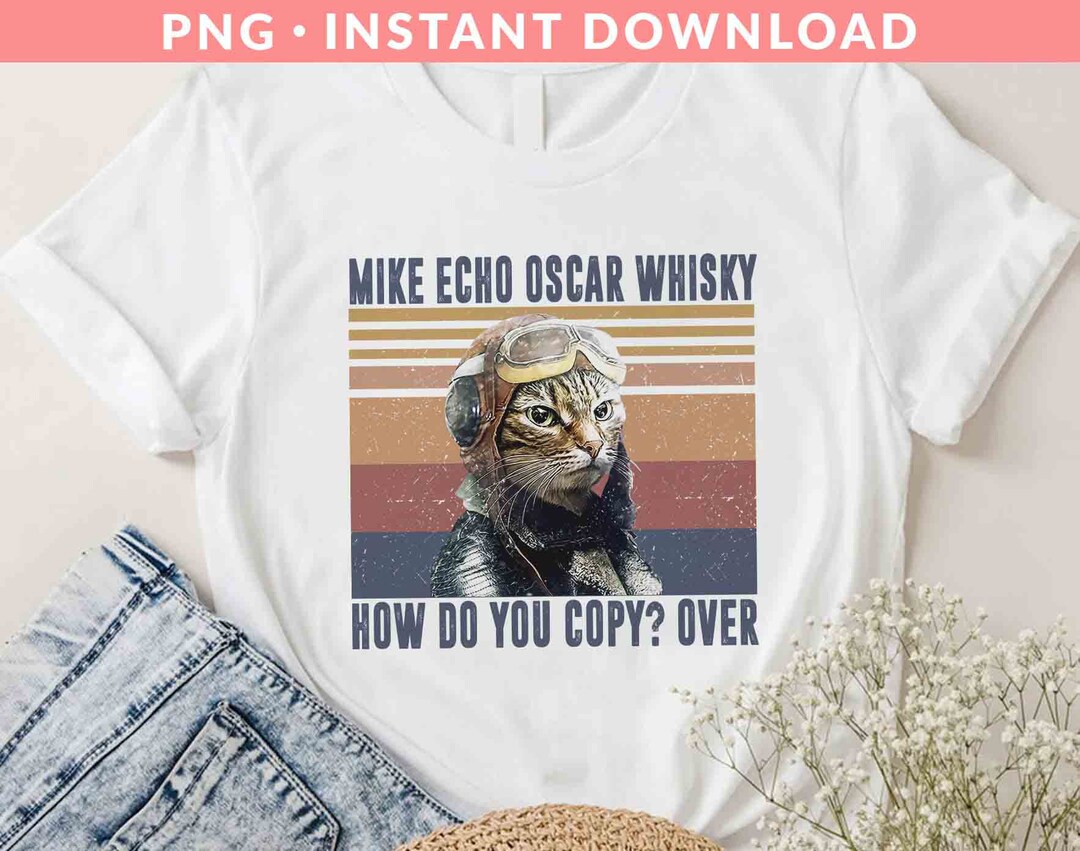 Mike Echo Oscar Whisky How Do You Copy PNG File, Retro Cat Pilot Png ...