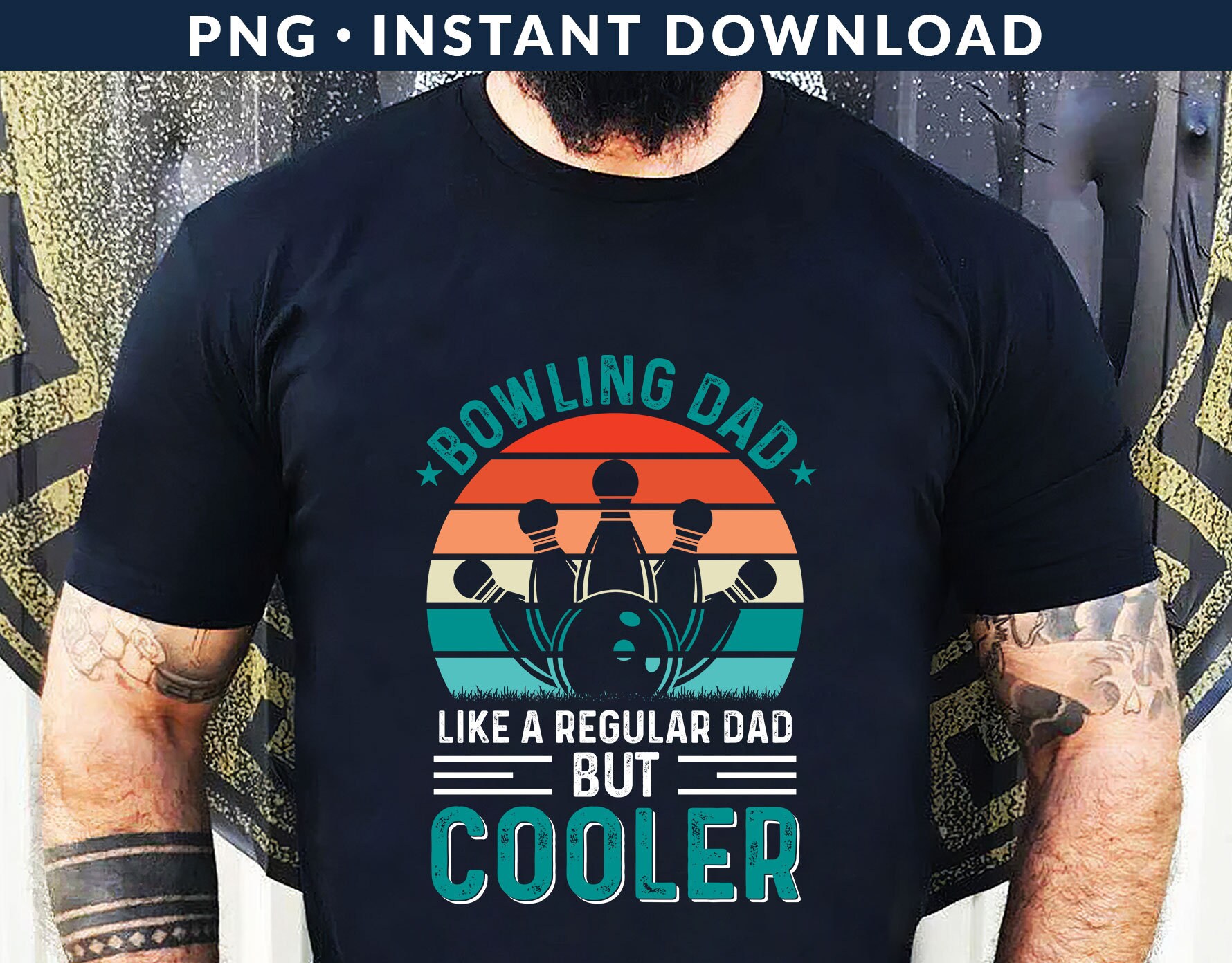 Bowling Dad Like A Regular Dad but Cooler PNG File, Bowling Dad Shirt ...