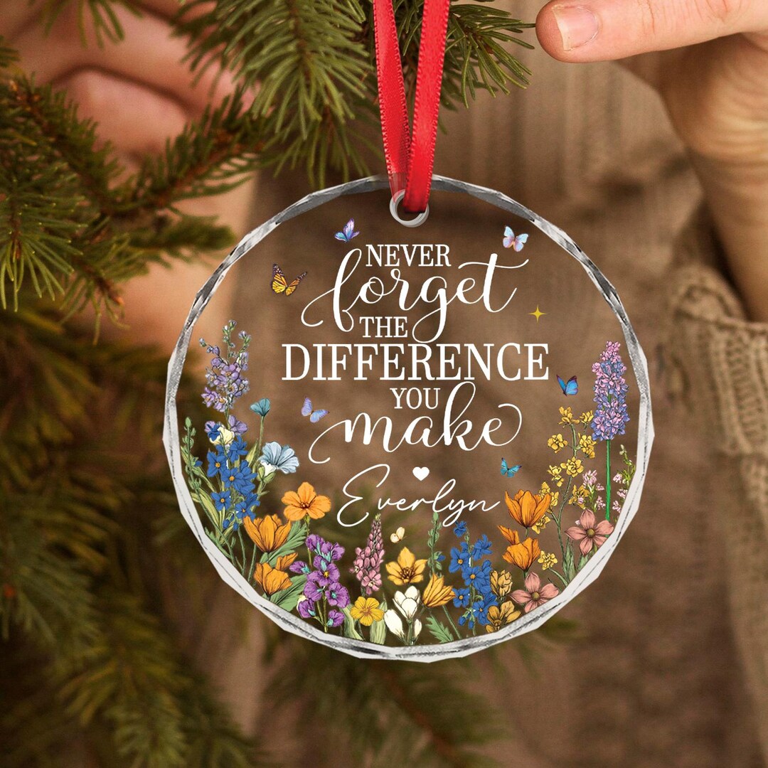 Custom Thank You Christmas Ornament, Never Forget the Difference You ...