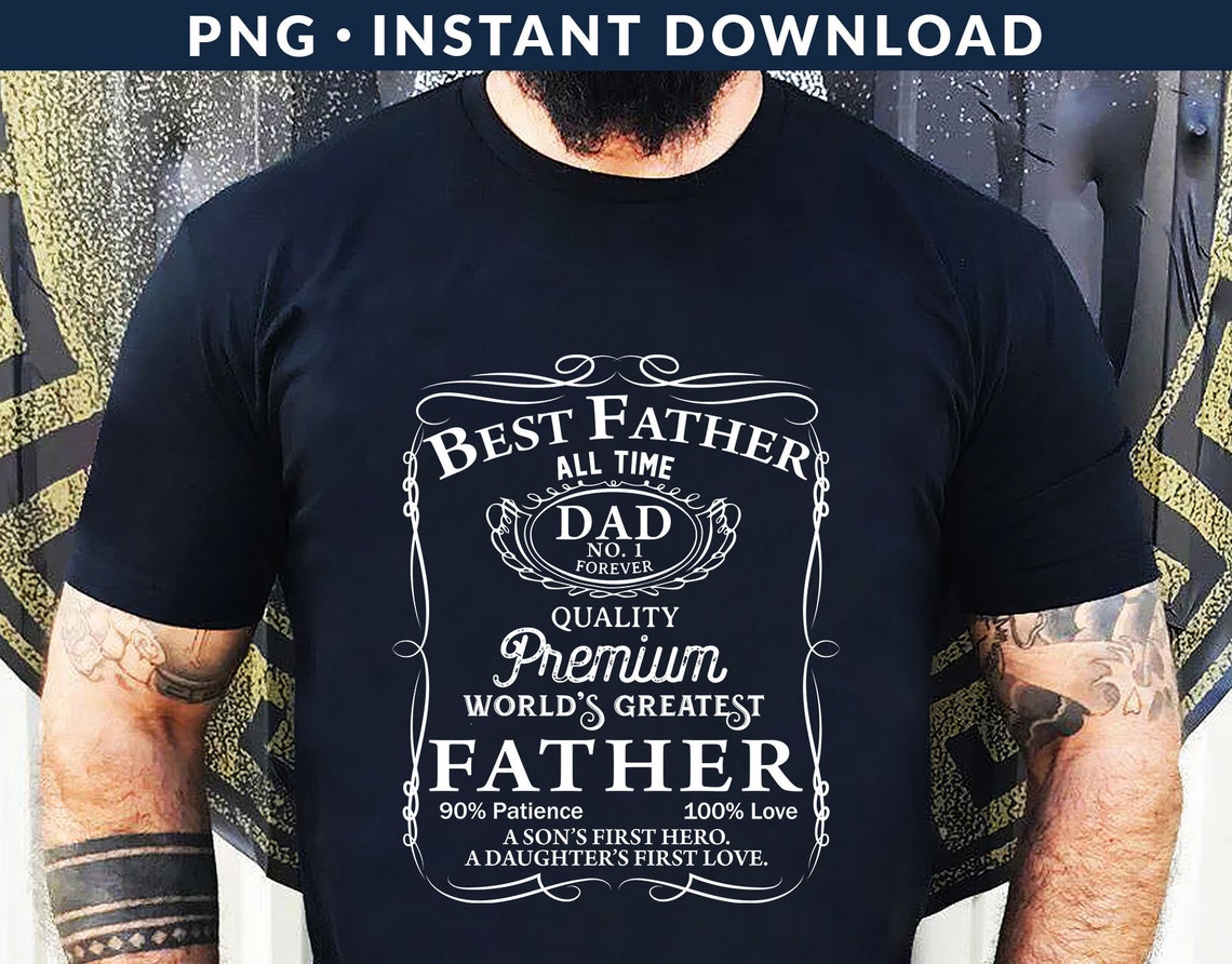 Best Father PNG File, Best Dad Png, Whiskey Label Png, Worlds Greatest ...
