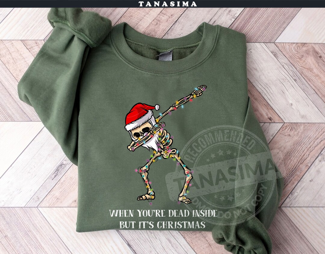 When You're Dead Inside but It's Christmas PNG, Christmas Skeleton Png ...