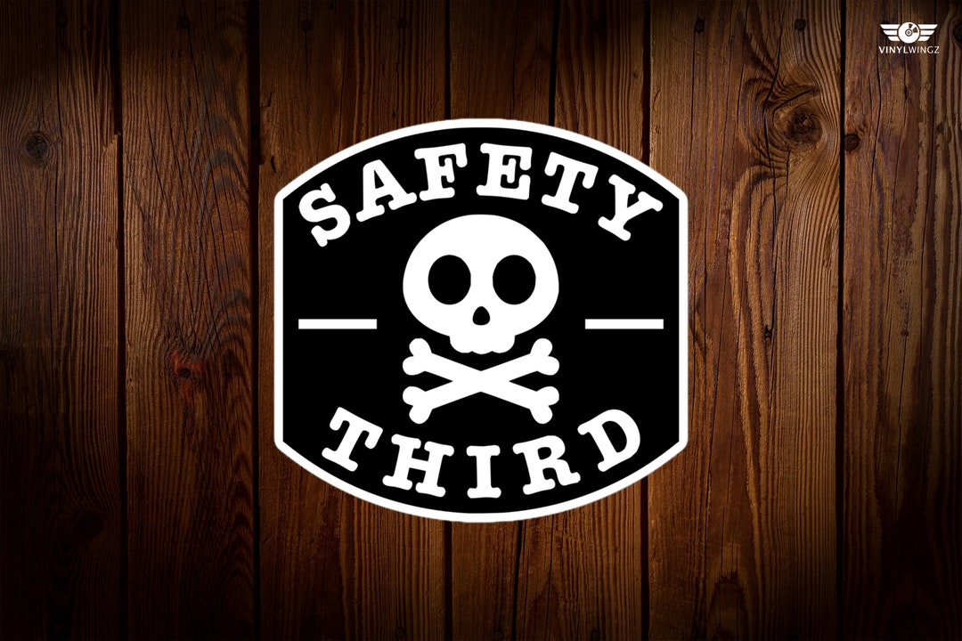 Safety Third Sticker Waterproof Vinyl Decal Great for - Etsy
