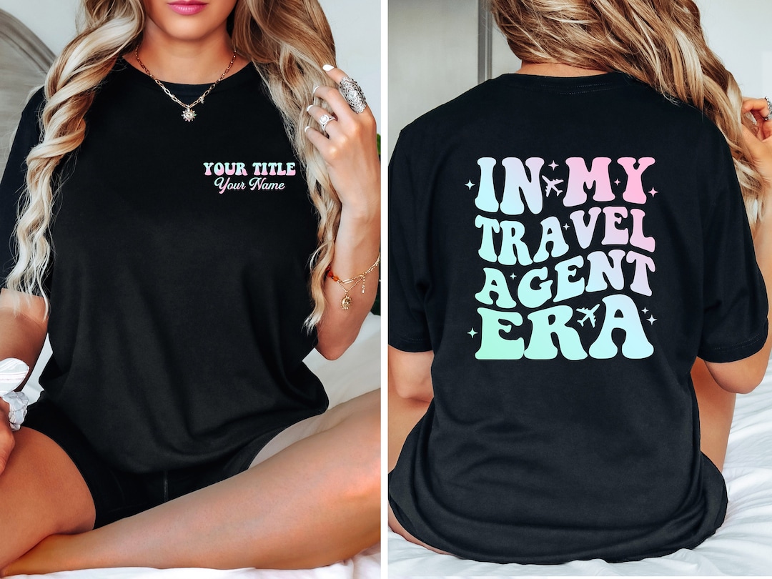 Custom Travel Agent Shirt, in My Travel Agent Era T-shirt, Personalized ...