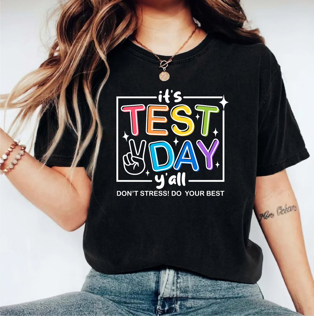 It's Test Day Y'all Shirt, School Testing Day T-shirt, Testing ...