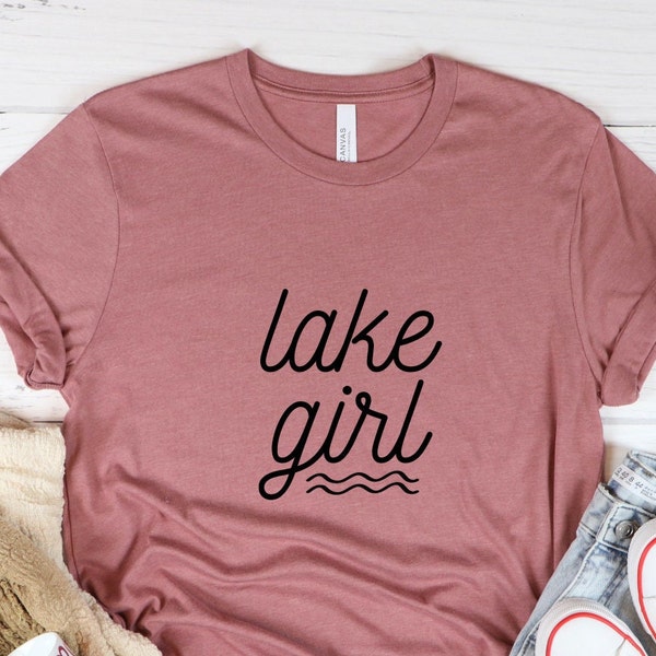 Lake Girl T Shirts - Etsy