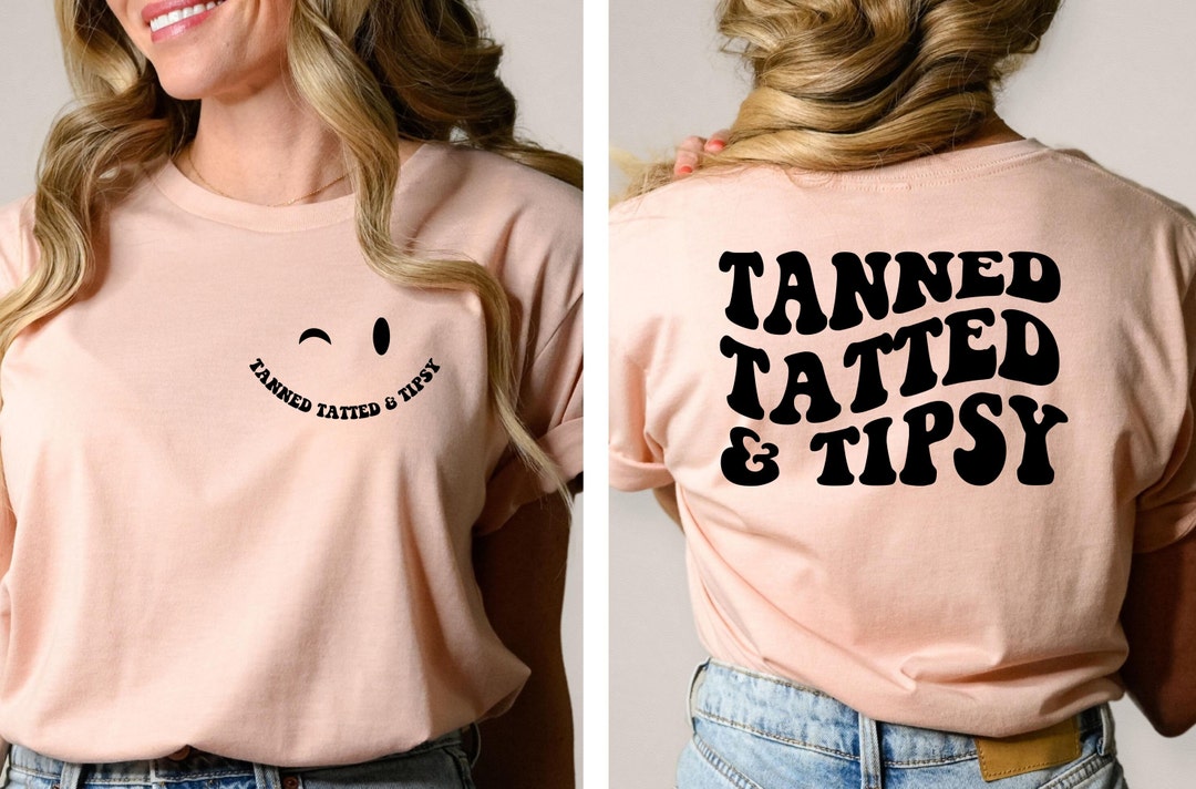Tanned Tatted and Tipsy Shirt Vacation T Shirt Summer - Etsy