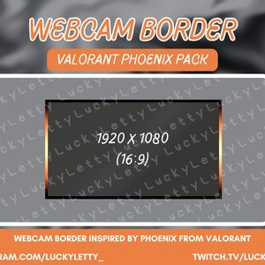 Valorant Phoenix Inspired Webcam Border 16x9 & 4x3 - Twitch, Youtube ...