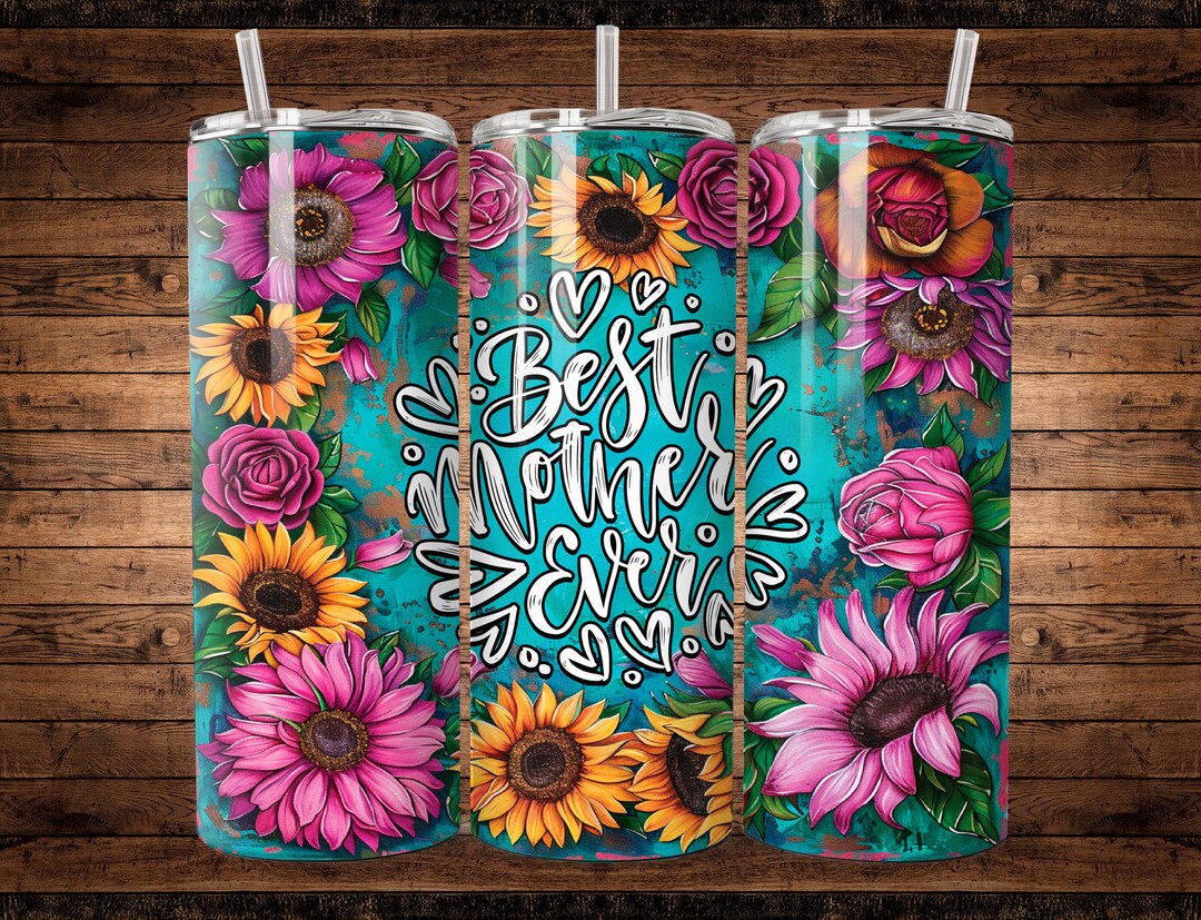 Mothers Day Tumbler Png Mom Floral Sublimation Design Mothers Day