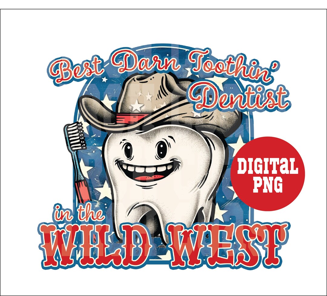 Dentist Png, Western Dentist Shirt Png, Cowboy Dentist, Western Dentist ...