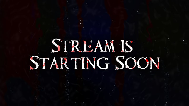 Animated Blood Bath Twitch Screen Horror Stream Starting Soon Be Right ...