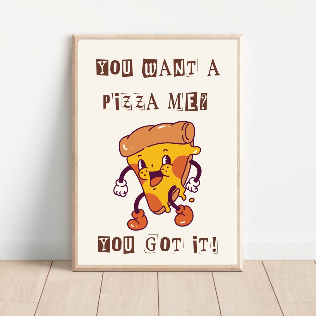 You Wanna Pizza Me Word Art, Quotes About Life Preppy Wall Art, Kitchen ...