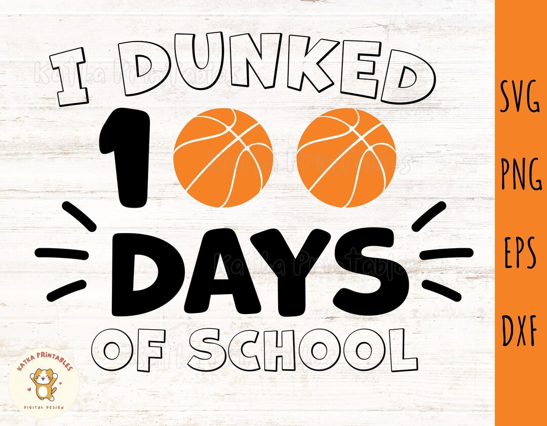 100th Day of School SVG 100 Days of School Basketball Svg Basketball ...