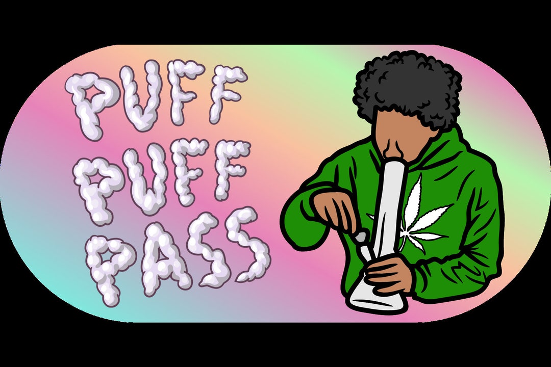 Puff Puff Pass - Etsy