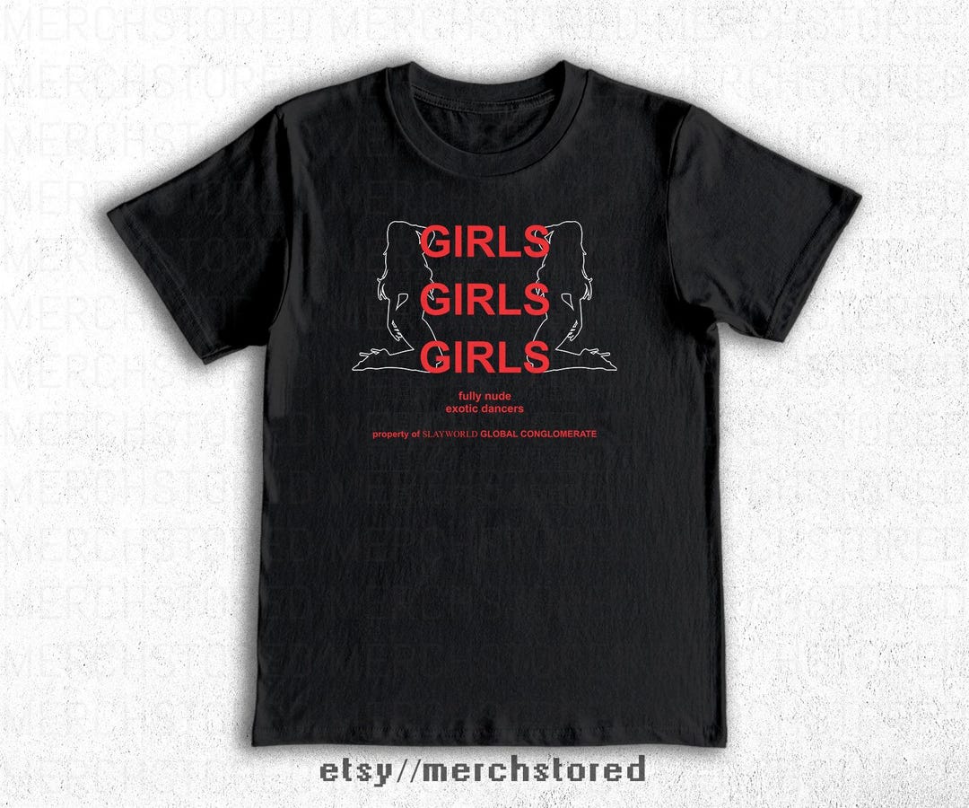 Slayworld Girls Girls Girls T-shirt Tee Summrs Kankan Yeat Izaya Tiji ...