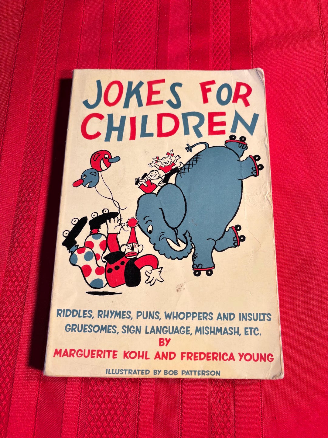 Jokes for Children, Riddles, Rhymes, Puns, Whoppers, and Insults, by ...