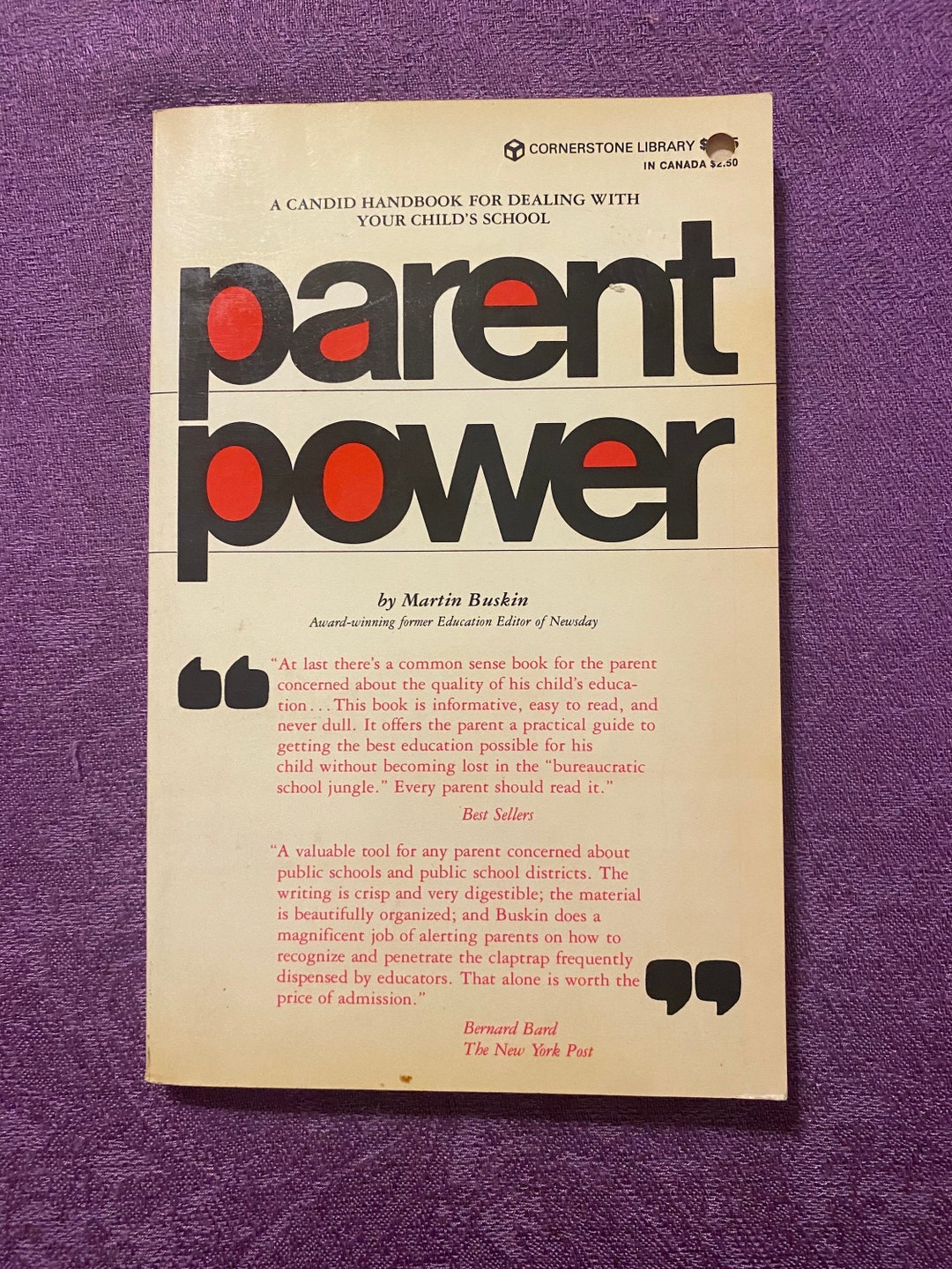 Parent Power, A Candid Handbook for Dealing With Your Child's School ...
