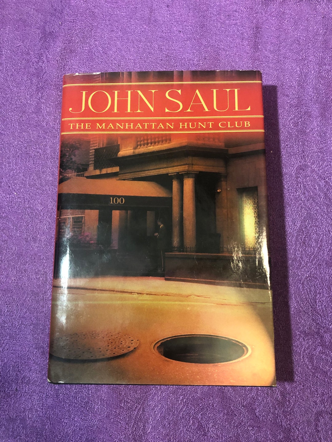 The Manhattan Hunt Club, by John Saul, First Edition, Hardcover Book ...
