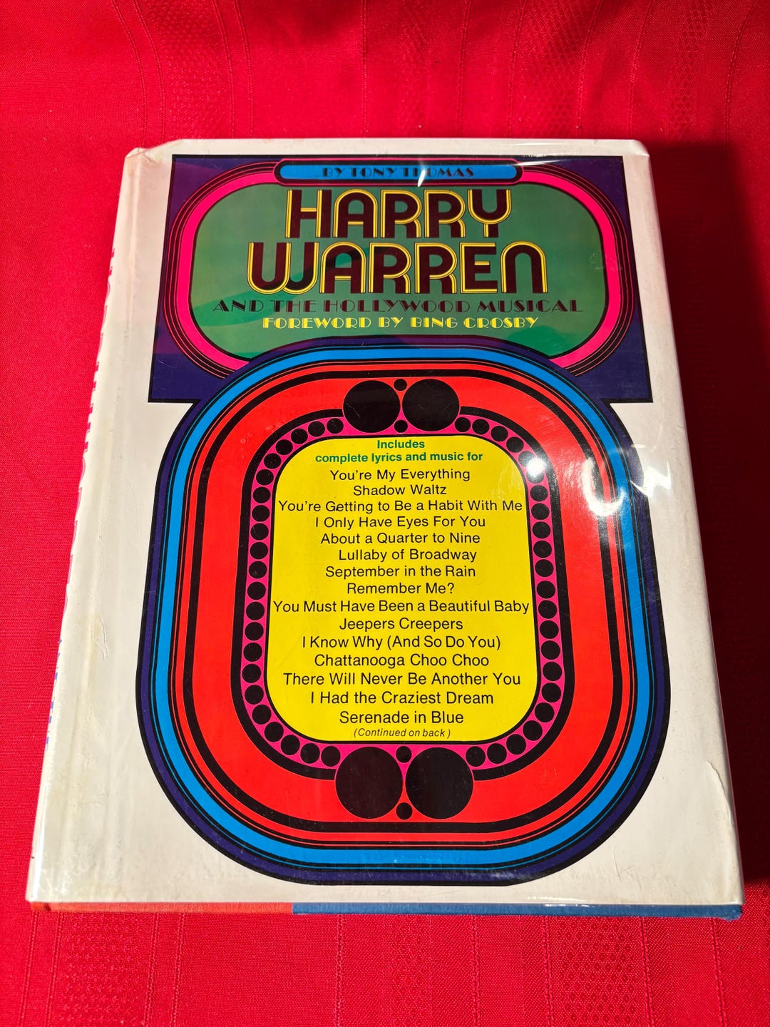 Harry Warren and the Hollywood Musical, by Tony Thomas, Foreword by ...