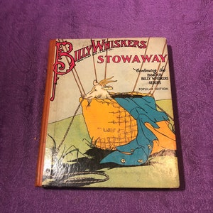 Billy Whiskers Stowaway, by F.G. Wheeler, First Edition, Hardcover Book ...