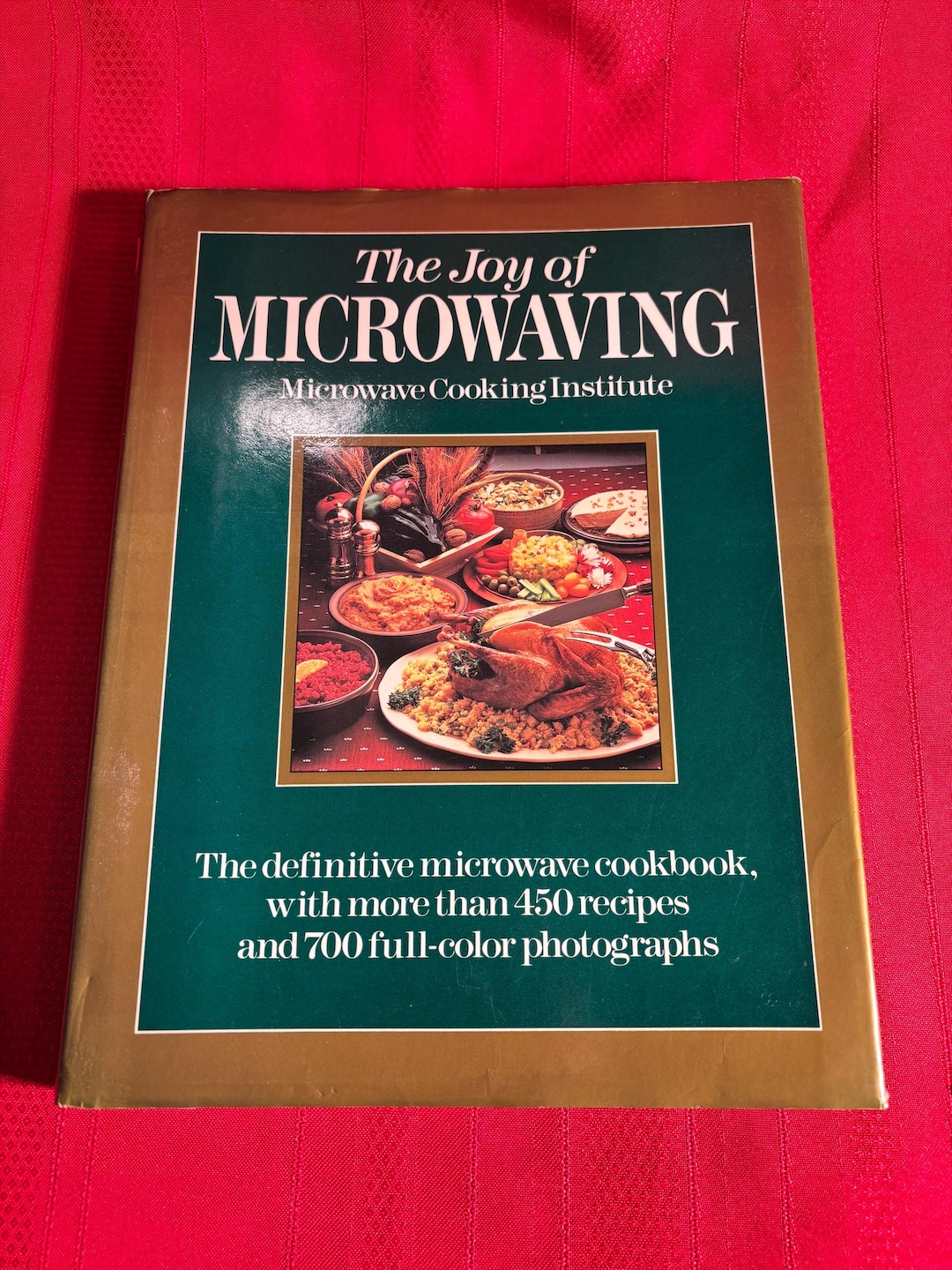 The Joy of Microwaving, Microwave Cooking Institute, Vintage Hardcover ...