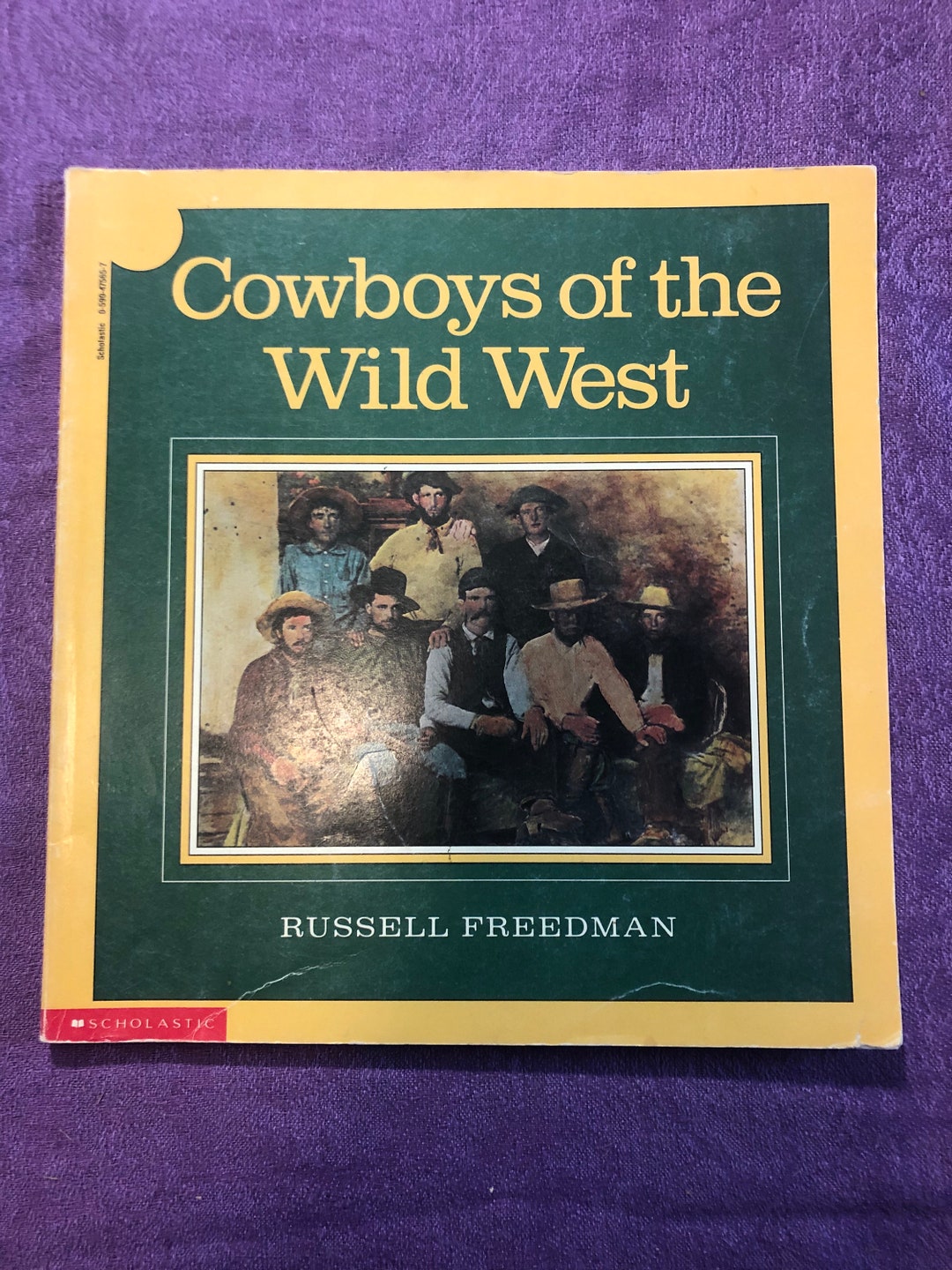 Cowboys of the Wild West, by Russell Freedman, First Scholastic ...