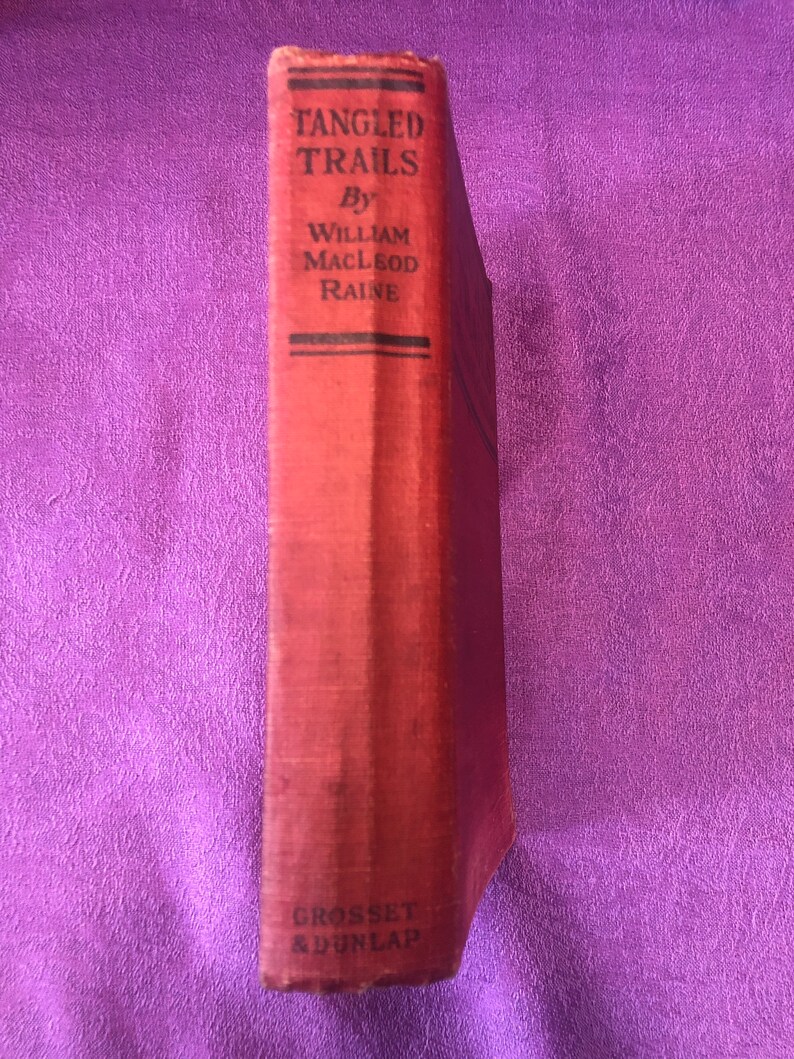 Tangled Trails by William Macleod Raine Hardcover Book - Etsy
