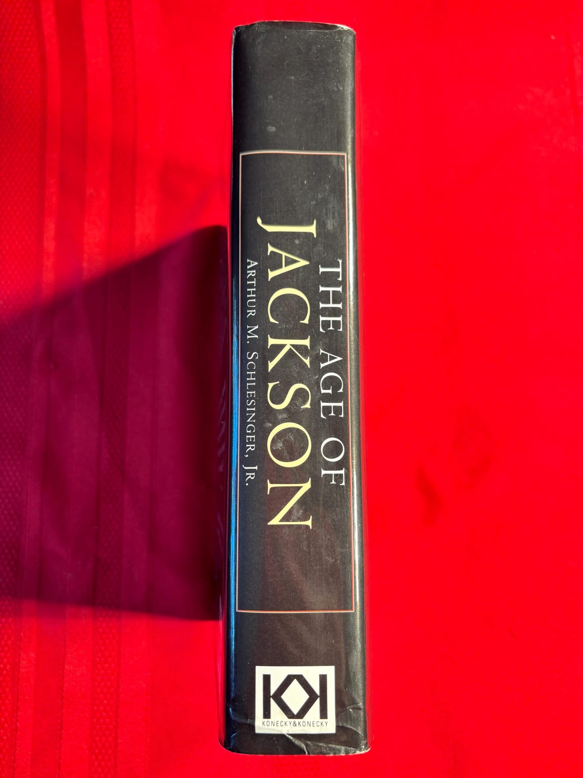 The Age of Jackson, by Arthur M. Schlesinger, Jr., Hardcover Book, 1971 ...