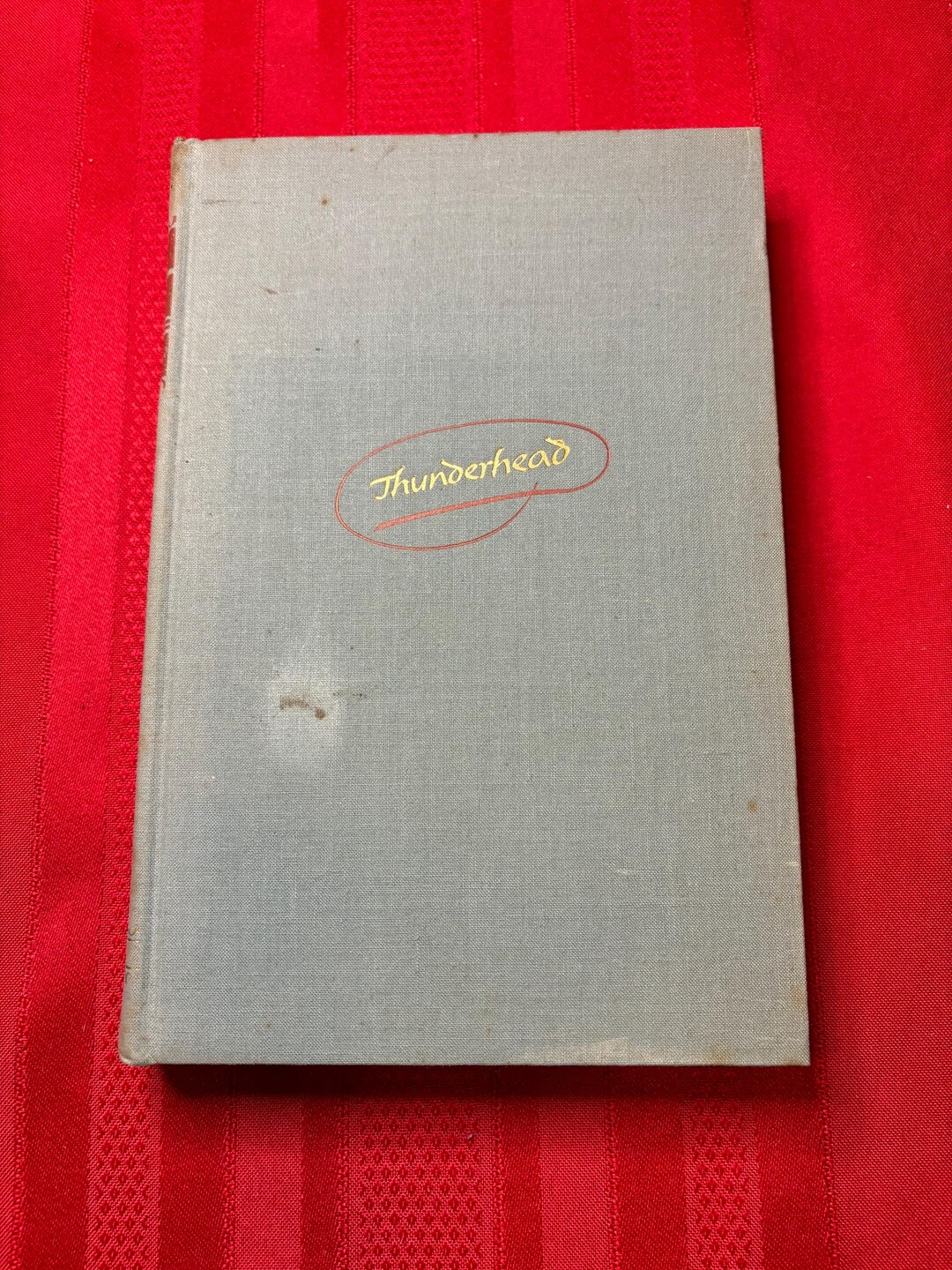 Thunderhead, by Mary O'hara, With Illustrations by John Steuart Curry ...