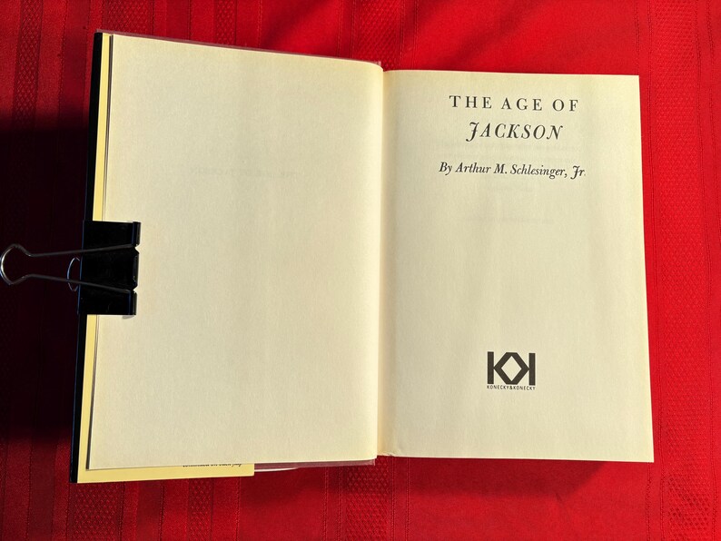 The Age of Jackson, by Arthur M. Schlesinger, Jr., Hardcover Book, 1971 ...