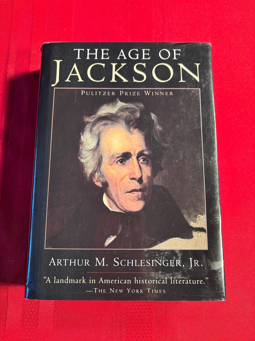 The Age of Jackson, by Arthur M. Schlesinger, Jr., Hardcover Book, 1971 ...