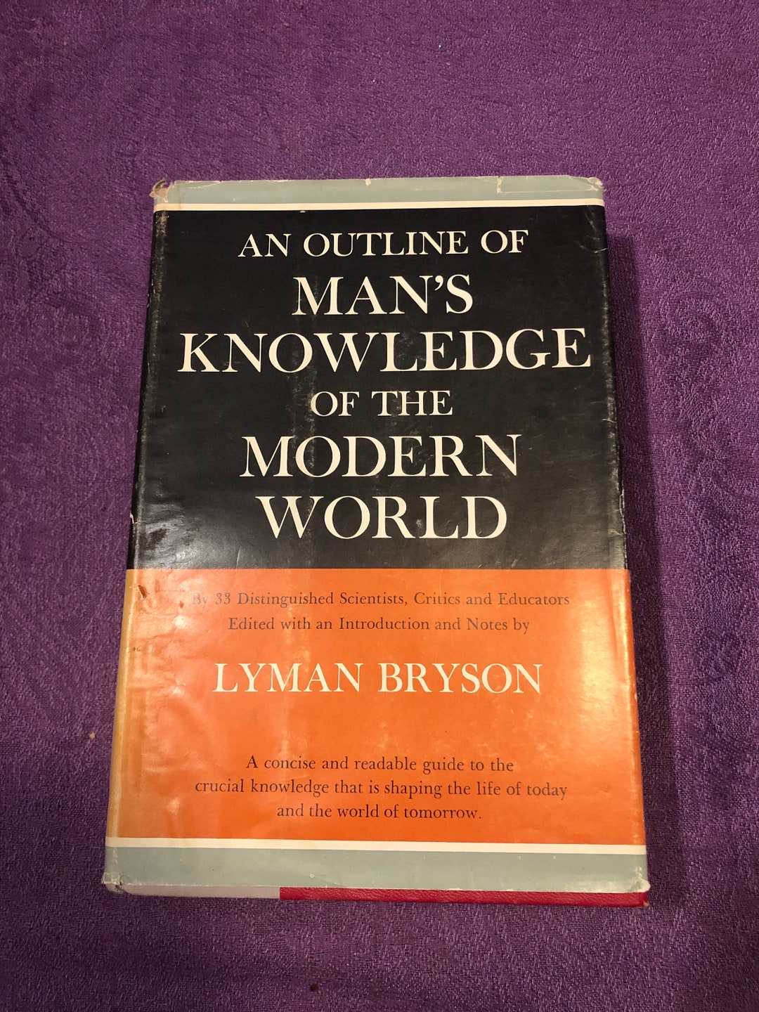 An Outline of Man’s Knowledge of the Modern World, by Lyman Bryson ...