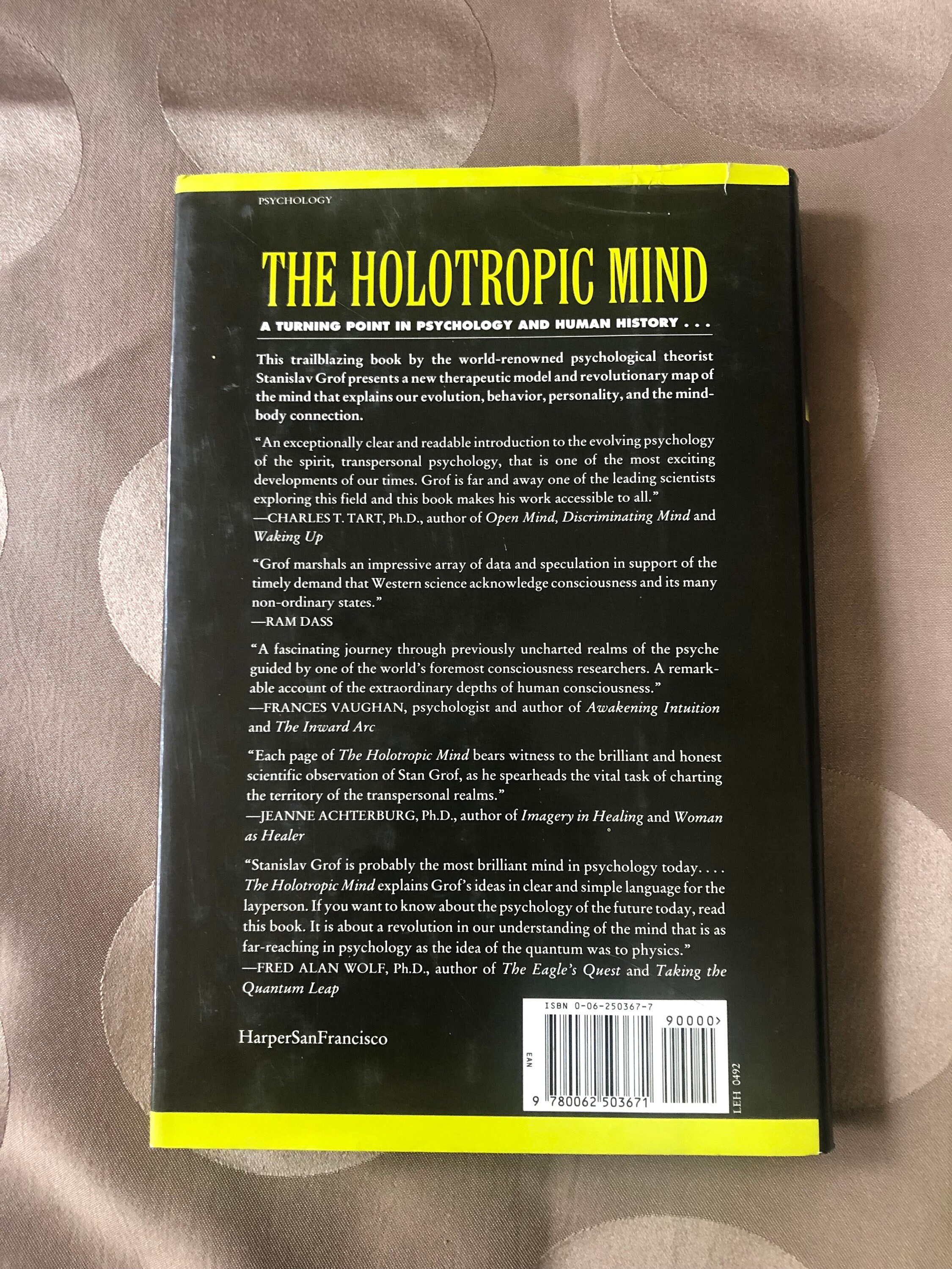 The Holotropic Mind, by Stanislav Grof, MD, With Hal Zina Bennett ...
