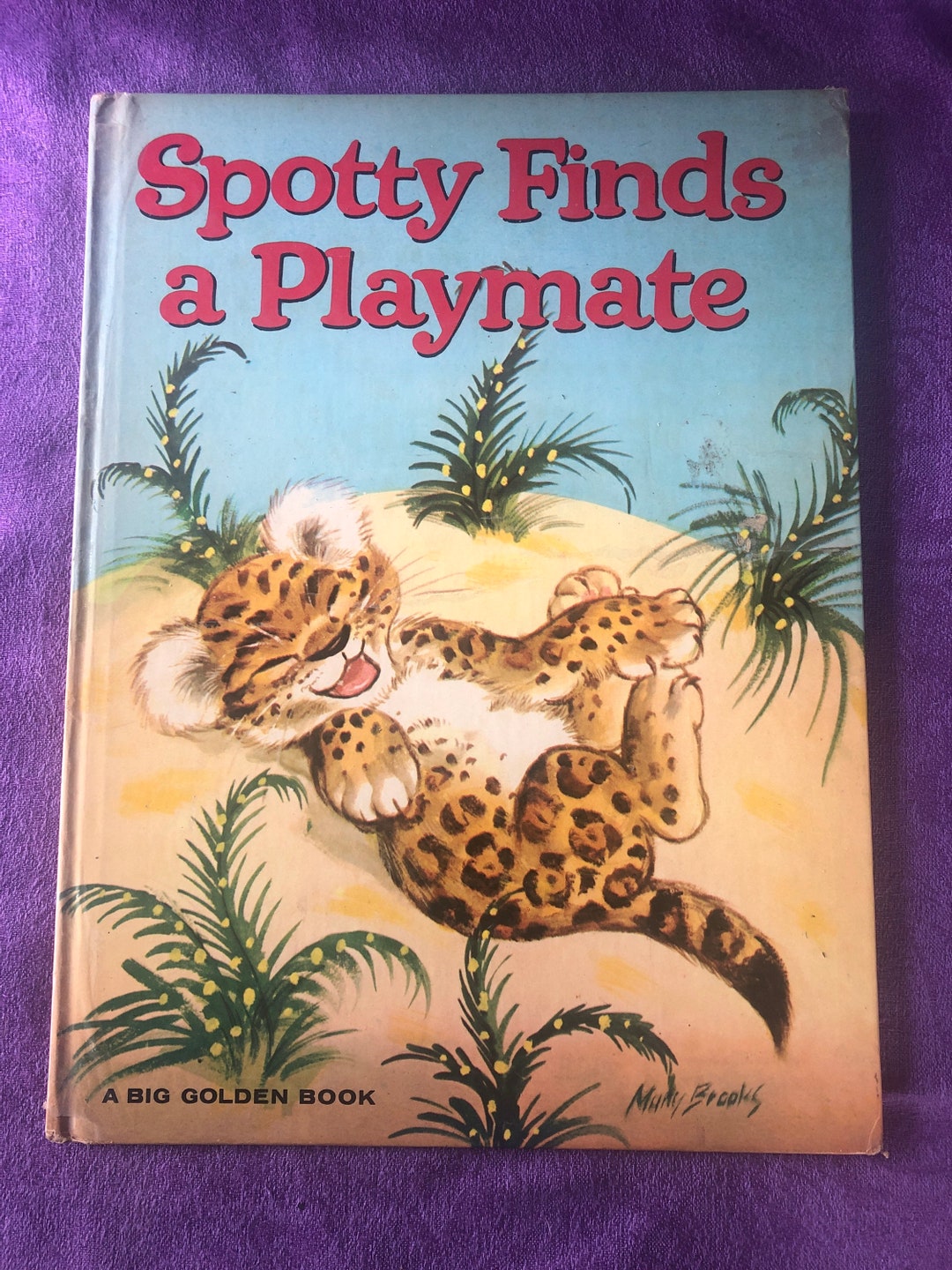 Spotty Finds a Playmate, A Big Golden Book, by Mary Brooks and Bruce R ...