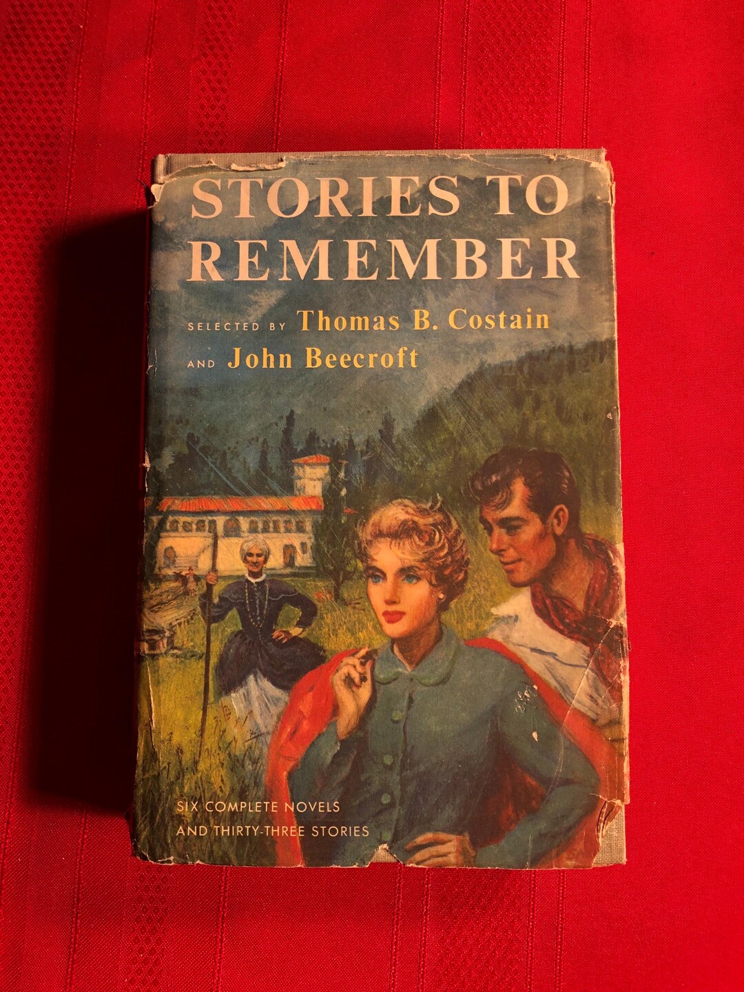 Stories to Remember, Selected by Thomas B. Costain and John Beecroft, 6 ...