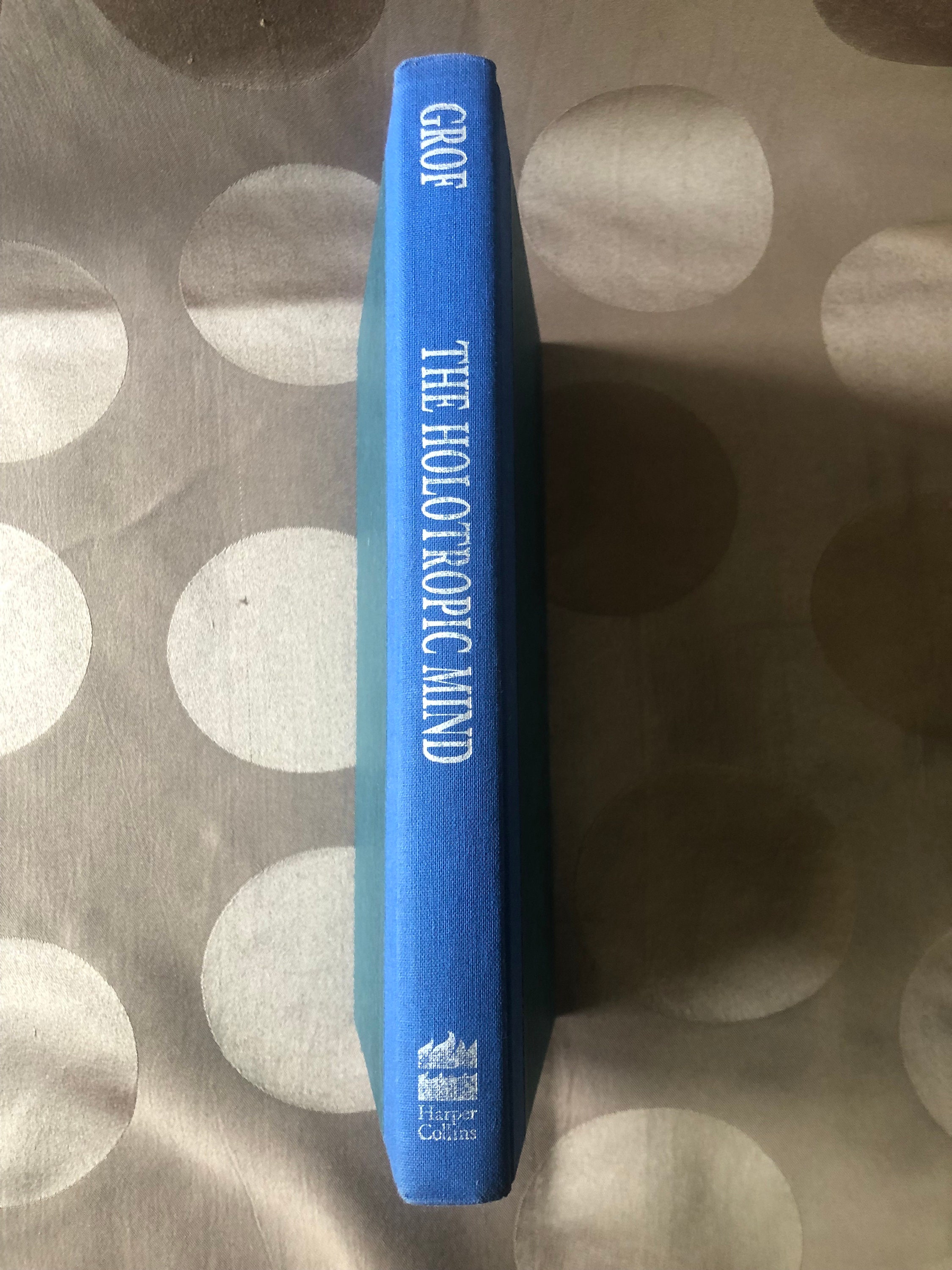 The Holotropic Mind, by Stanislav Grof, MD, With Hal Zina Bennett ...