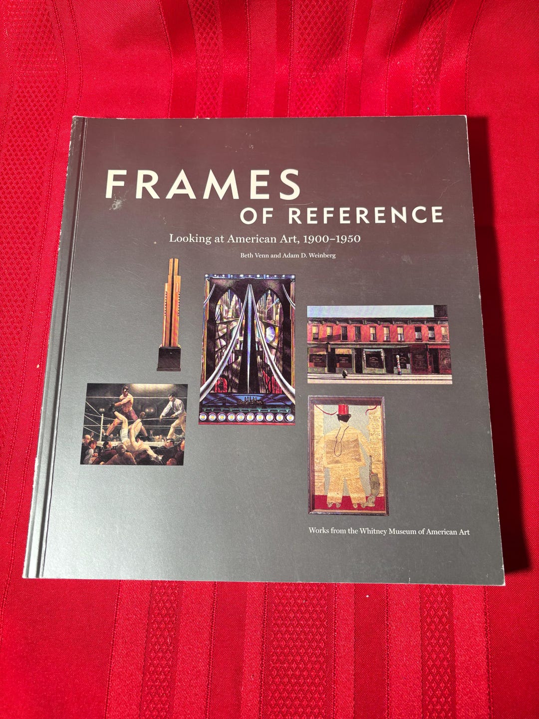 Frames of Reference, Looking at American Art, 1900-1950, Edited by Beth ...