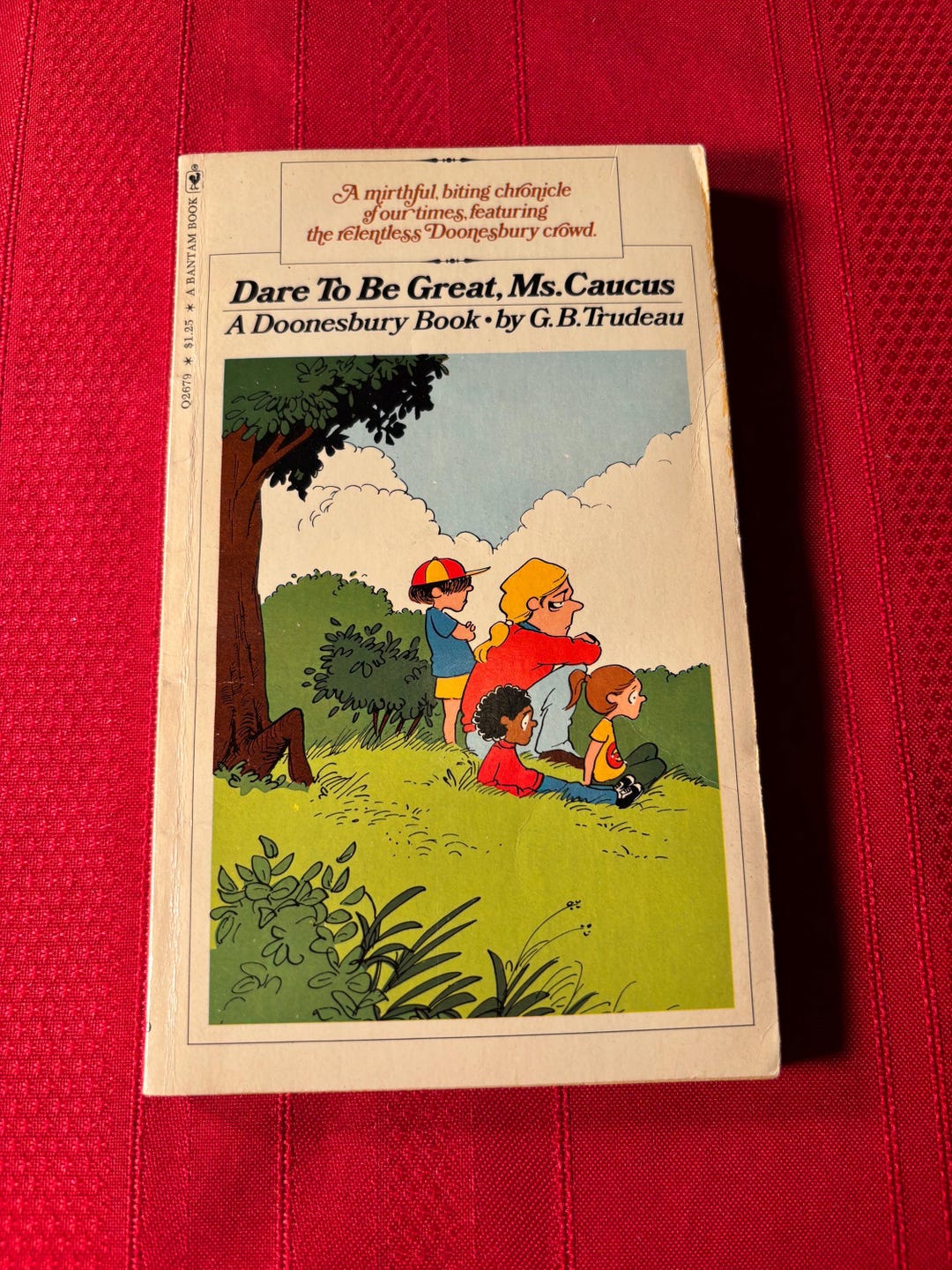 Dare to Be Great, Ms. Caucus, A Doonesbury Book, by G. B. Trudeau ...