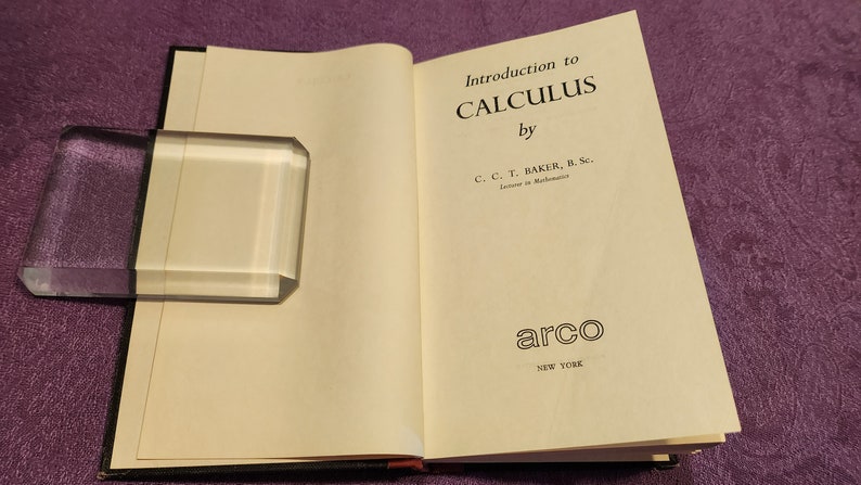 Introduction to Calculus, by C.C.T. Baker, B. Sc. First Edition ...