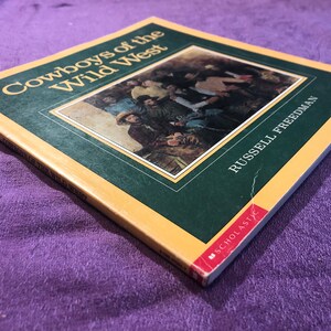 Cowboys of the Wild West, by Russell Freedman, First Scholastic ...