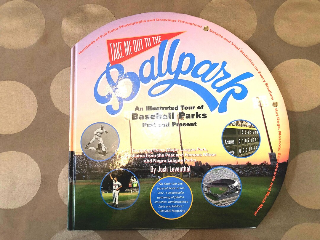 Take Me Out to the Ballpark, by Josh Leventhal, First Edition Hardcover ...