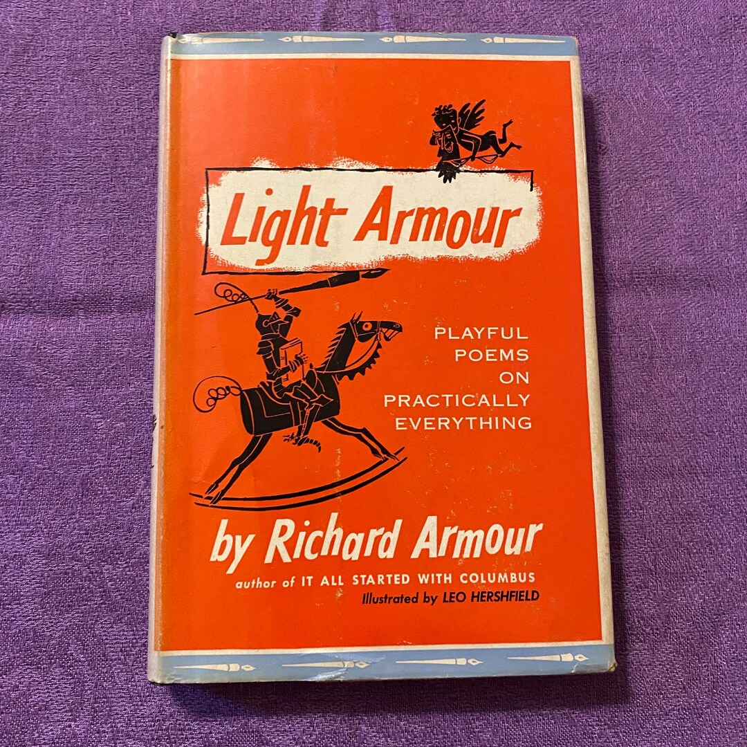Light Armour, Playful Poems on Practically Everything, by Richard ...