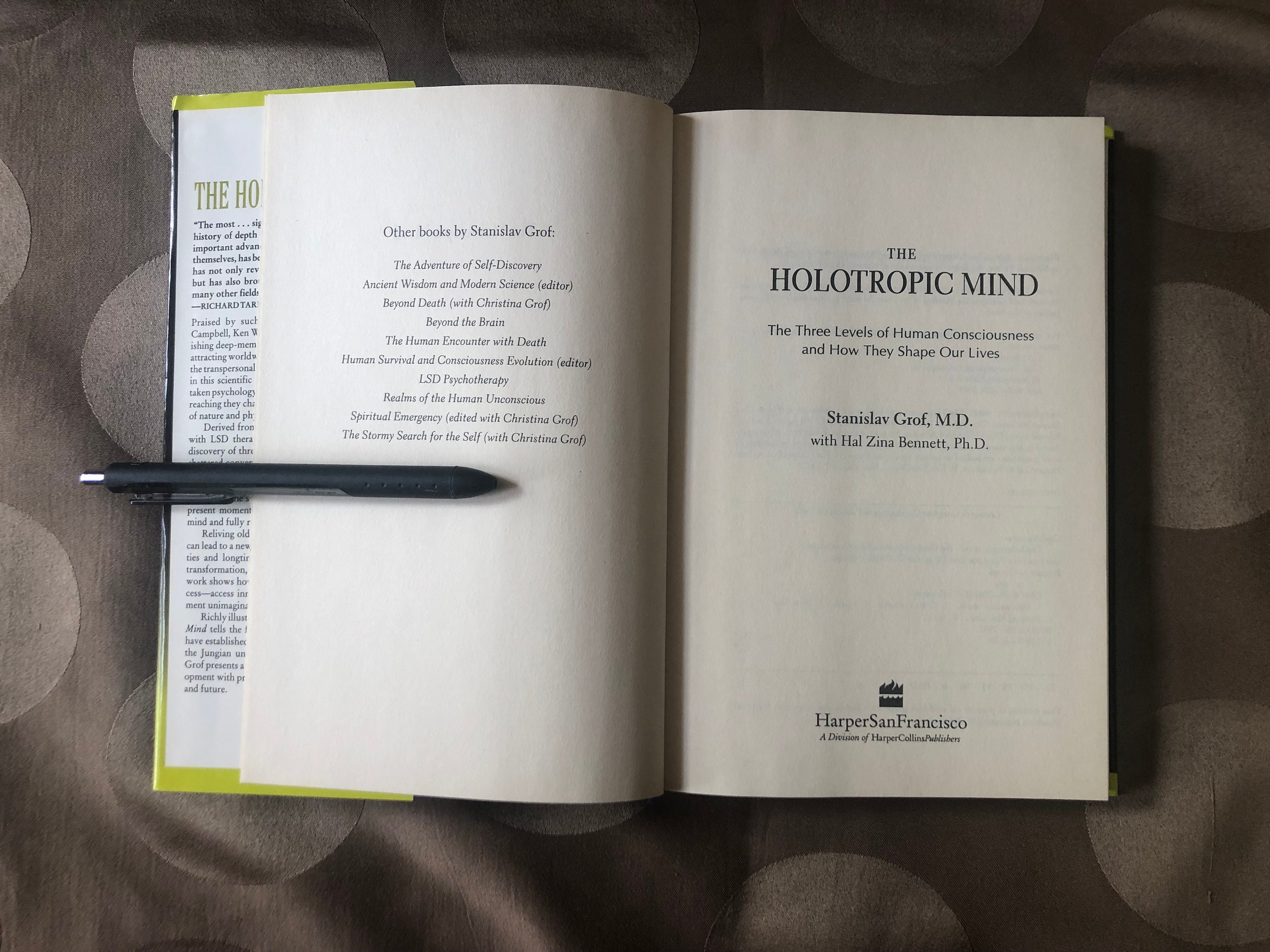 The Holotropic Mind, by Stanislav Grof, MD, With Hal Zina Bennett ...