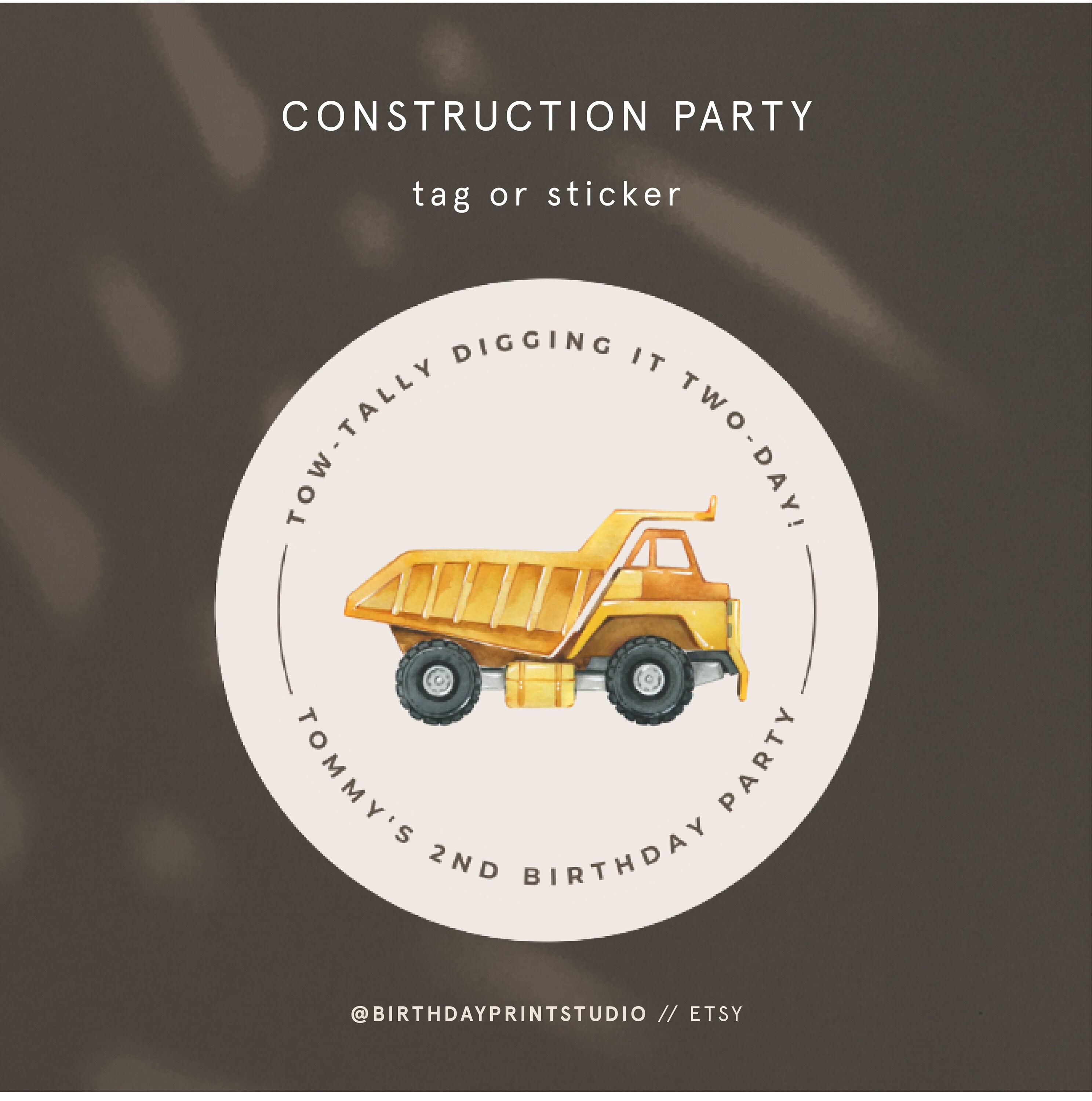 Construction Themed Tags, Construction Dumpster Truck Sticker, Totally ...