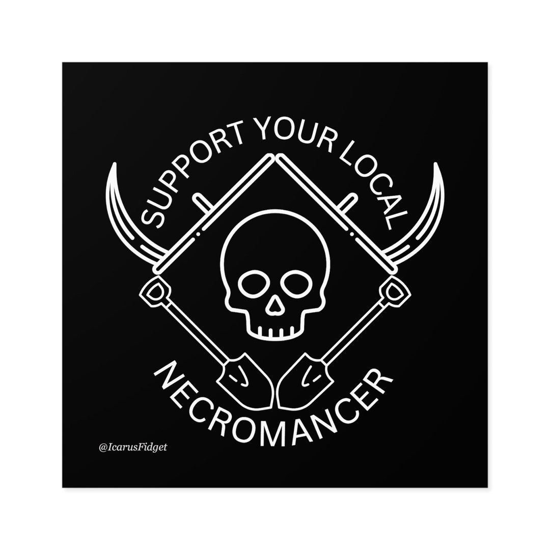 Support Your Local Necromancer Sticker - Etsy