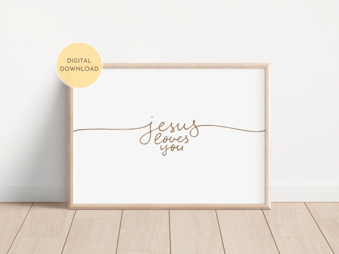 Jesus Loves You Print, Kids Bedroom Wall Art, Jesus Room Decor ...