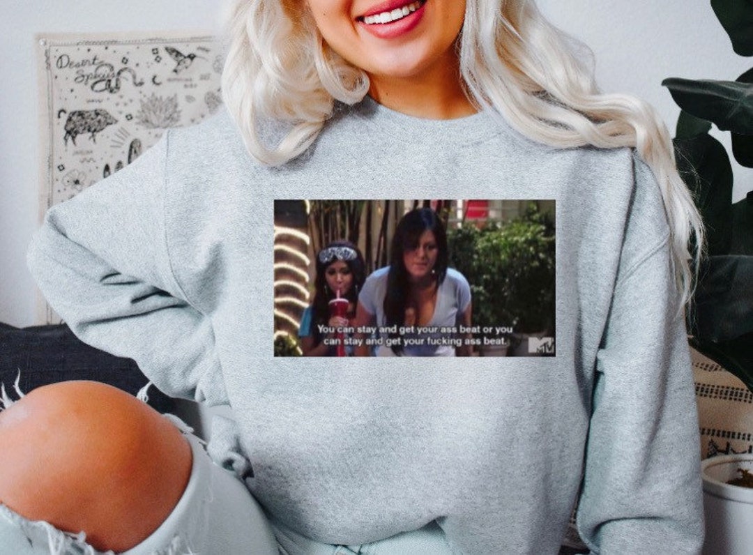 Jersey Shore Snooki and Jwoww Jenni Funny Stay and Get Your - Etsy